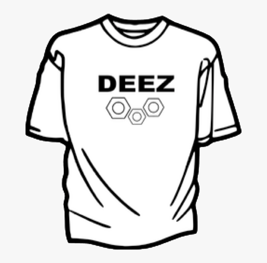 Image Of Deez Nuts T Shirt Shirt Clip Art, HD Png Download - Coloring ...
